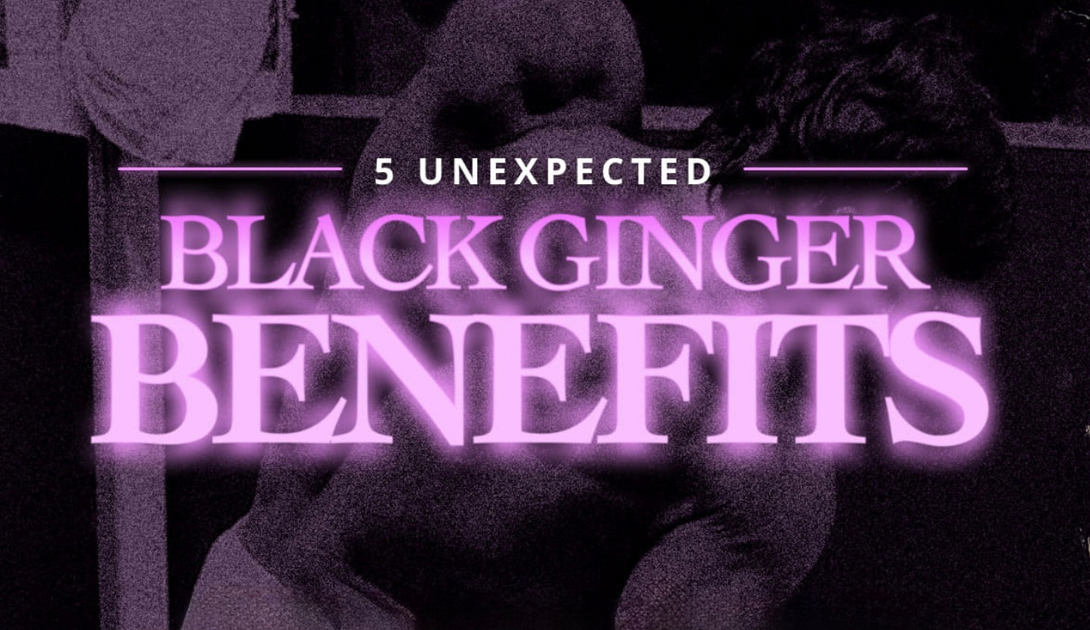 Black Ginger Benefits – Based Supplements